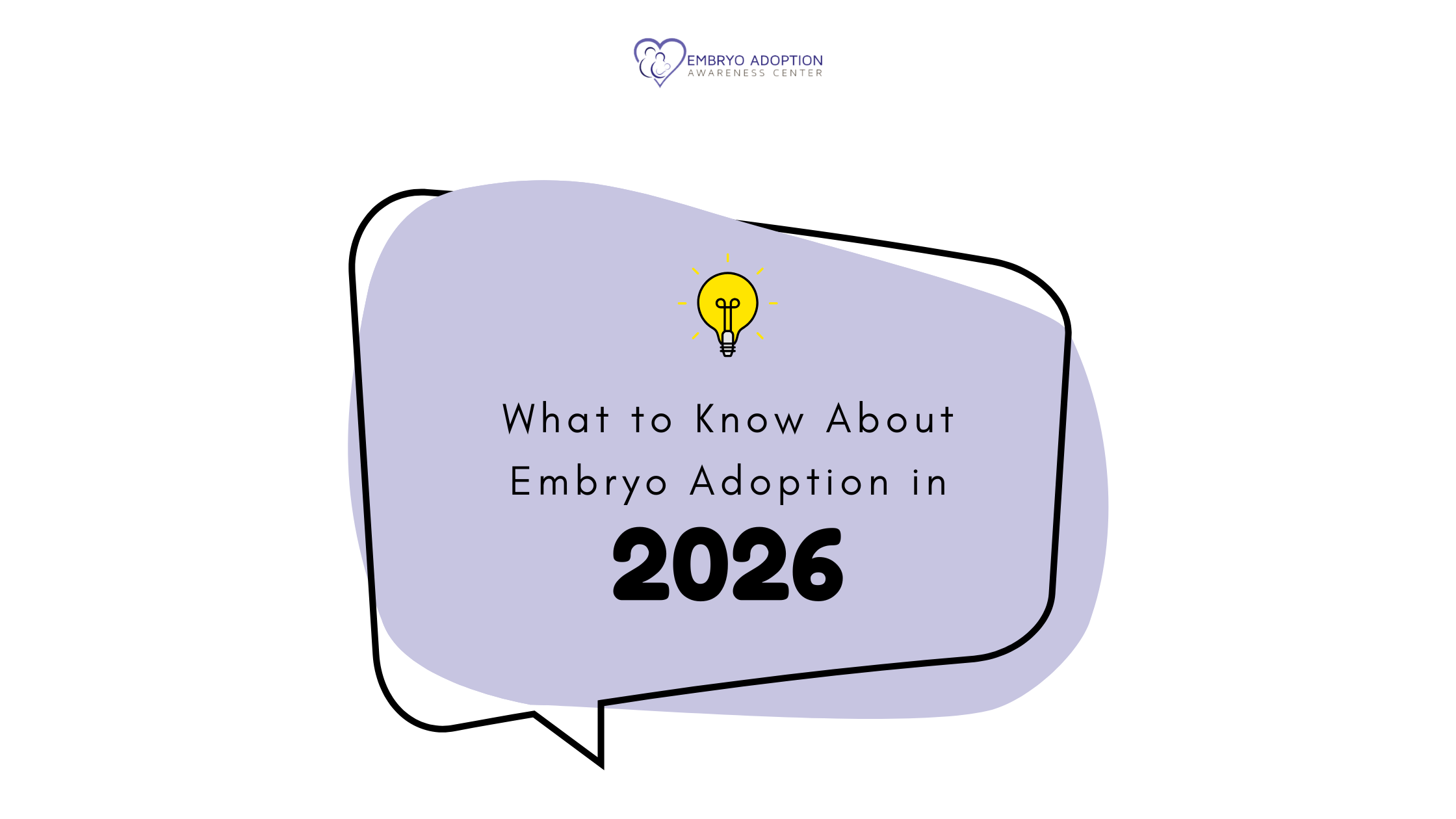 What to Know About Embryo Adoption in 2026 - Embryo Adoption Awareness ...
